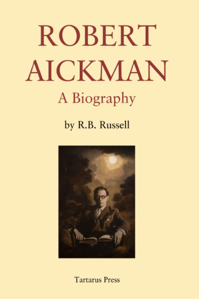 Robert Aickman : A Biography by R. B. Russell – Green Hand Bookshop