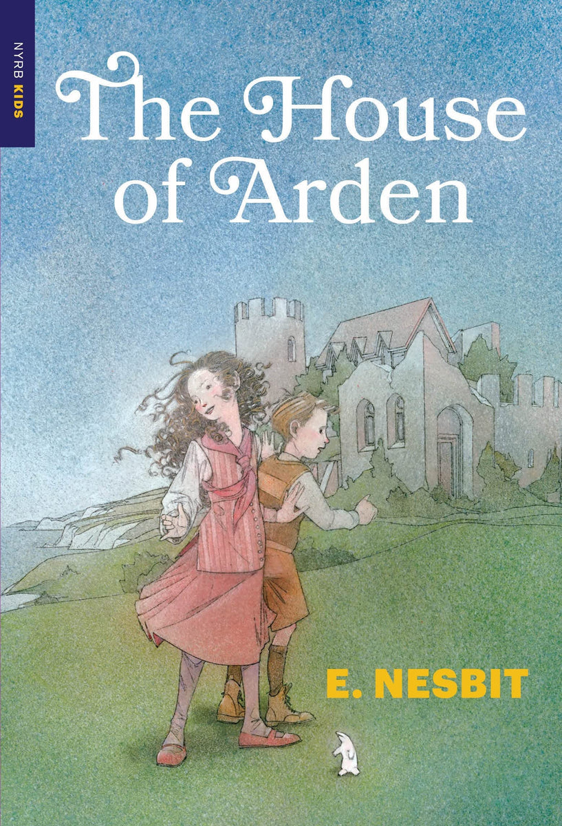 The House of Arden by Edith Nesbit – Green Hand Bookshop
