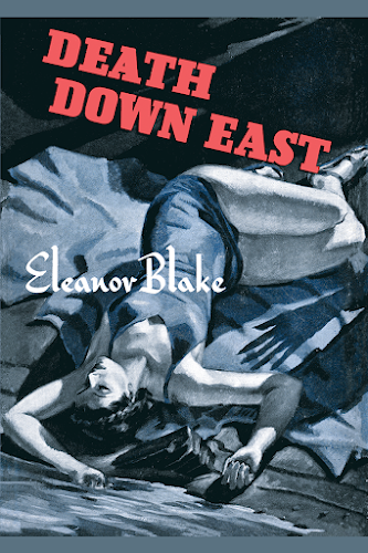 Death Down East by Eleanor Blake – Green Hand Bookshop
