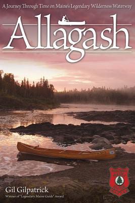 Allagash by Gil Gilpatrick – Green Hand Bookshop